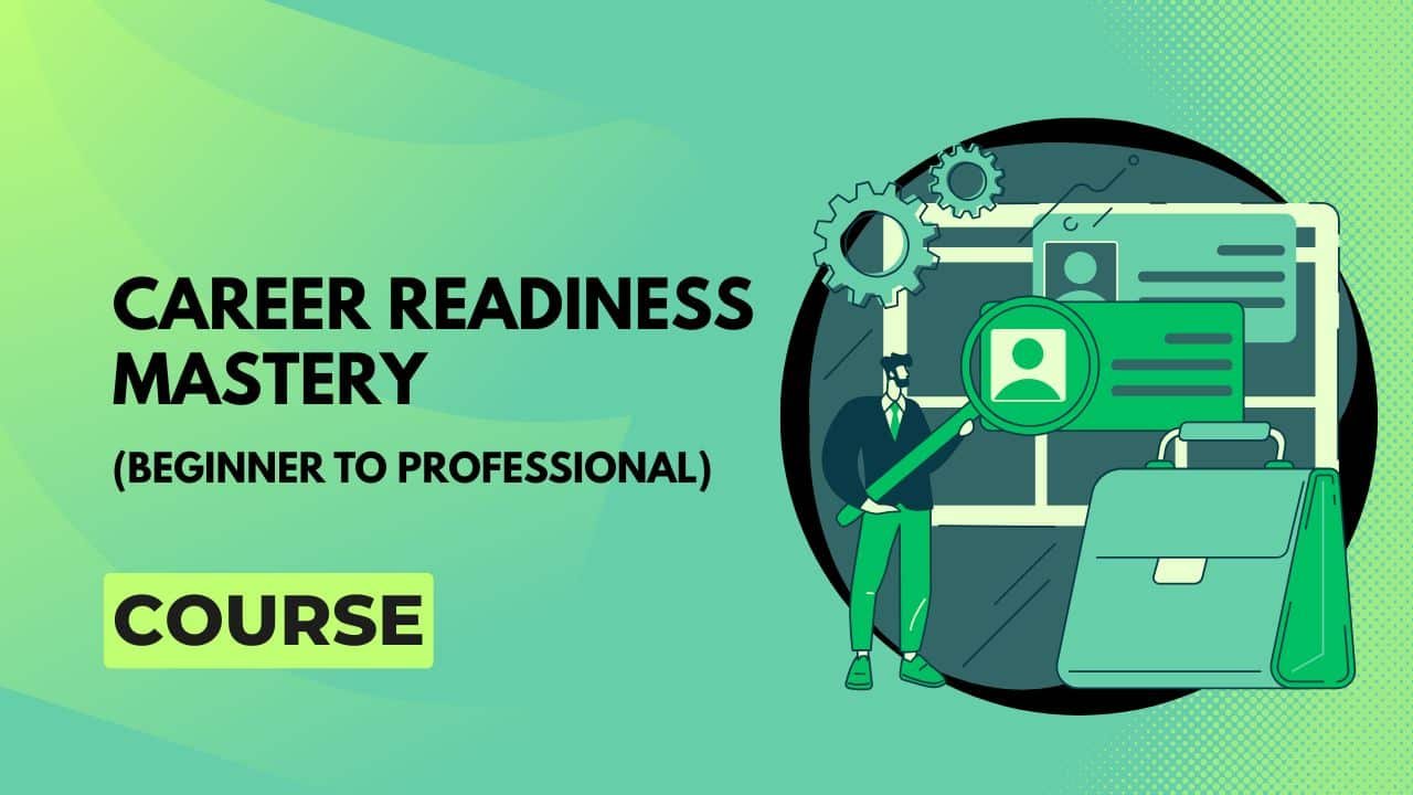 Career Readiness Mastery - Vital Skills